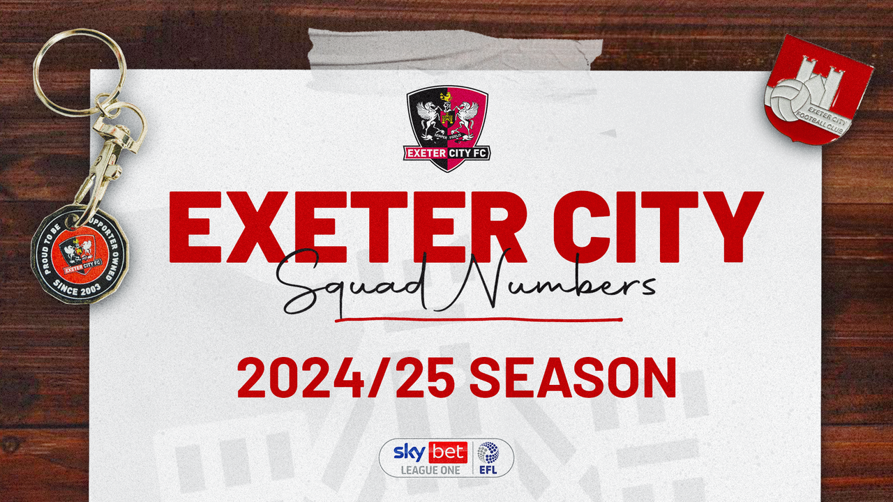 2024/25 Squad numbers confirmed! | Exeter City F.C.