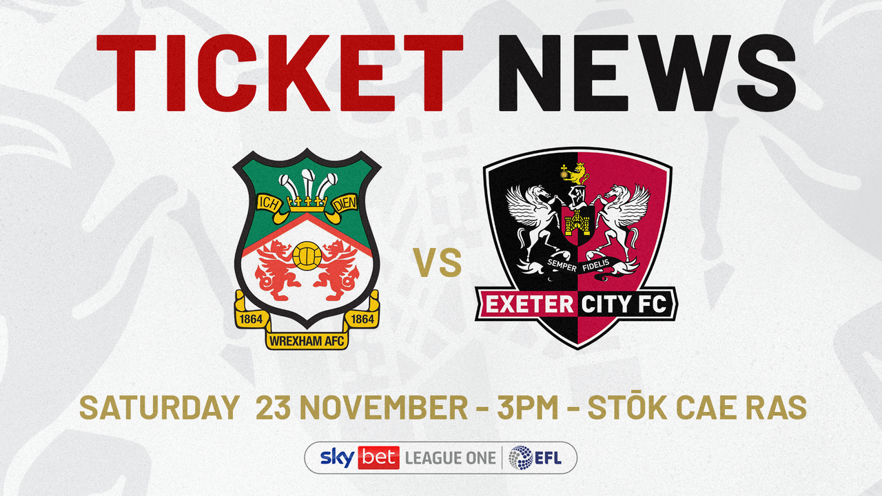Away Tickets: Wrexham SOLD OUT (23/11/24) | Exeter City F.C.