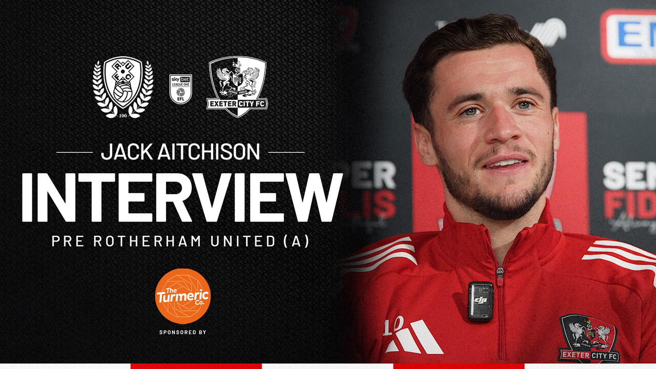 Jack Aitchison on City's trip to face Rotherham United | Exeter City F.C.