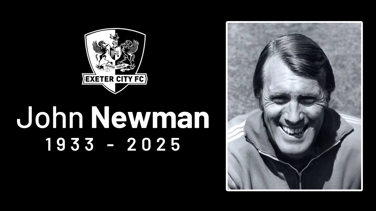 John Newman: 1933 - 2025 | Exeter City F.C.