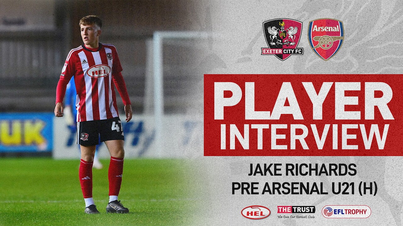 💬 Jake Richards pre Northampton | Exeter City F.C.
