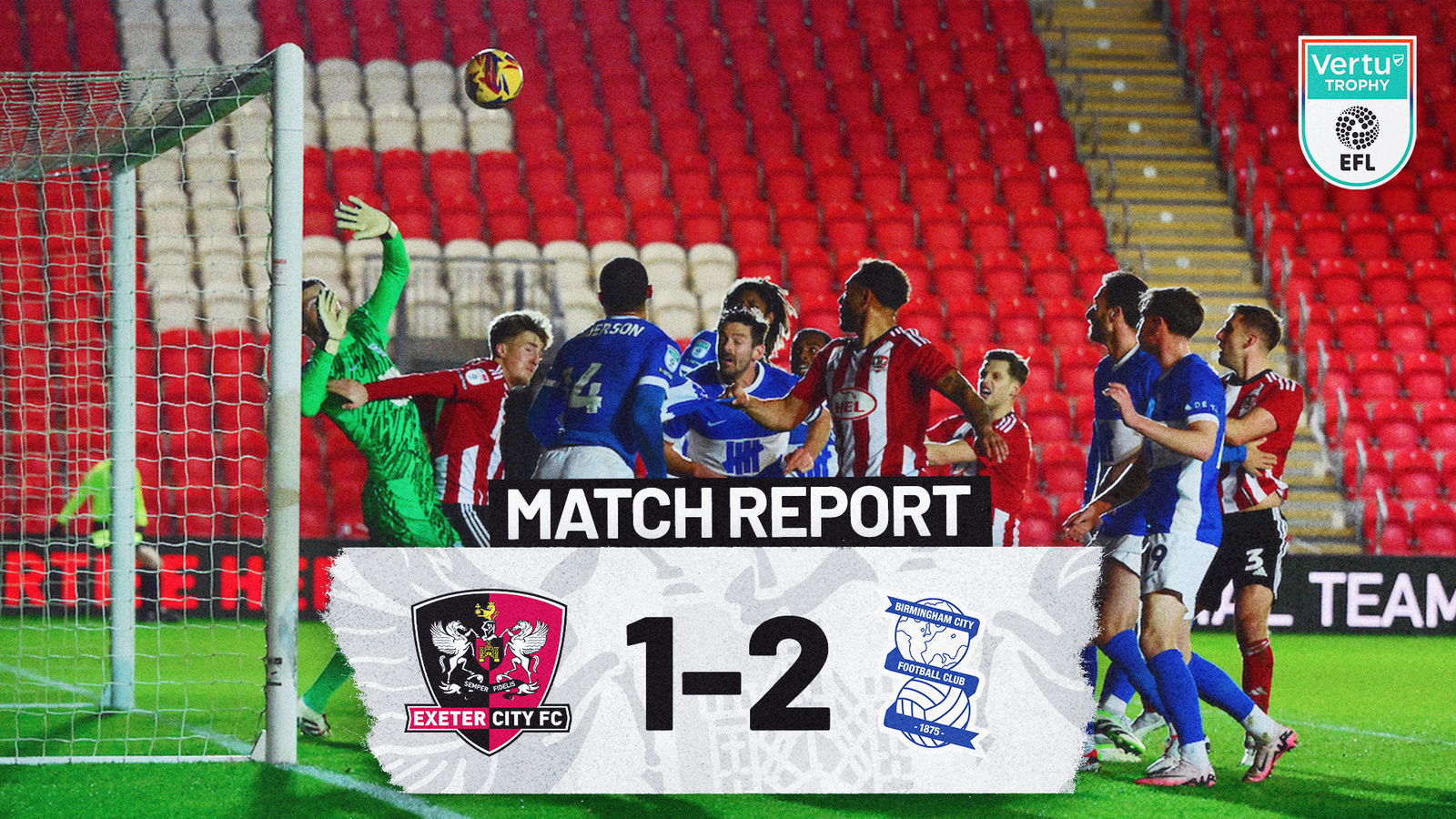 Match Report: Exeter City 1 Birmingham City 2 | Exeter City F.C.