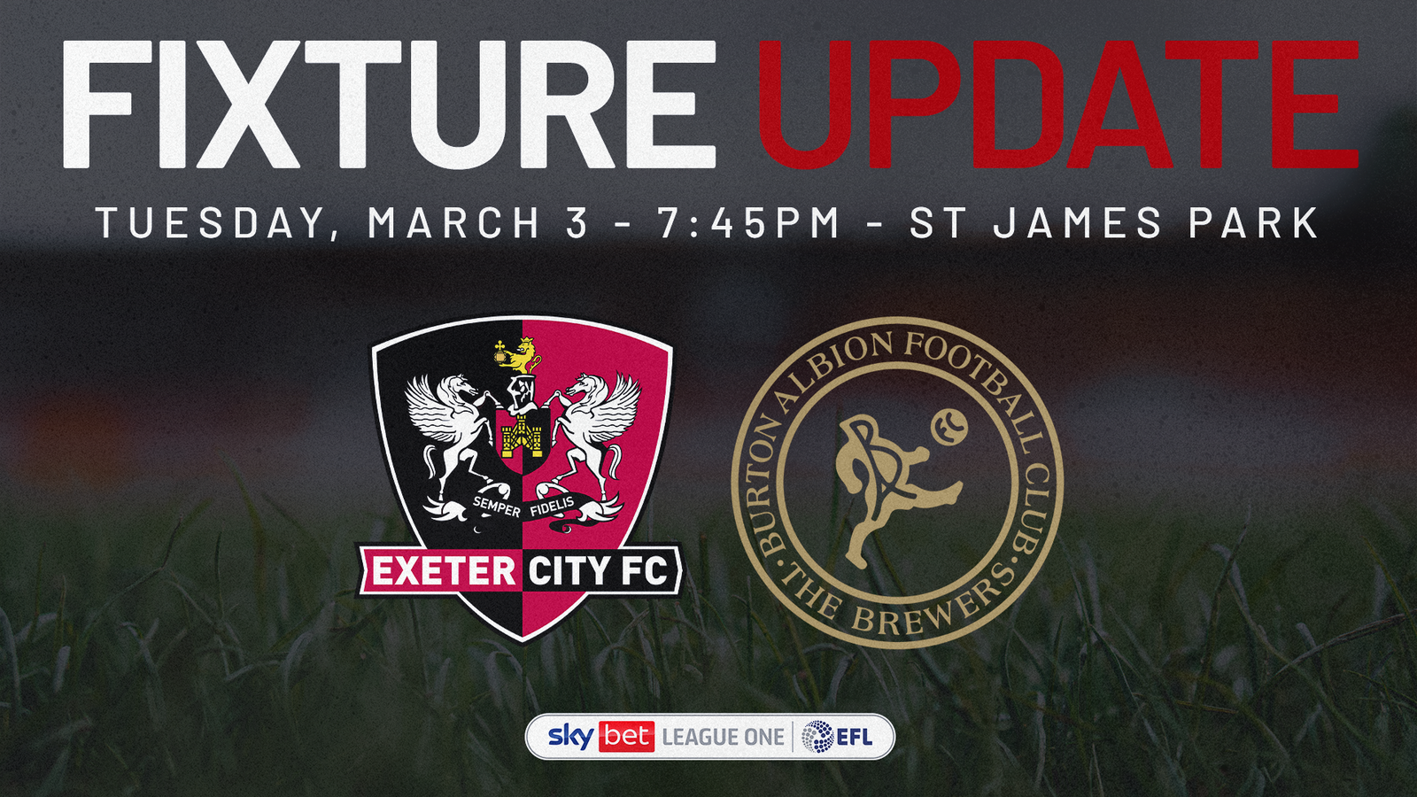 Exeter City vs Burton rearranged for March 3 | Exeter City F.C.