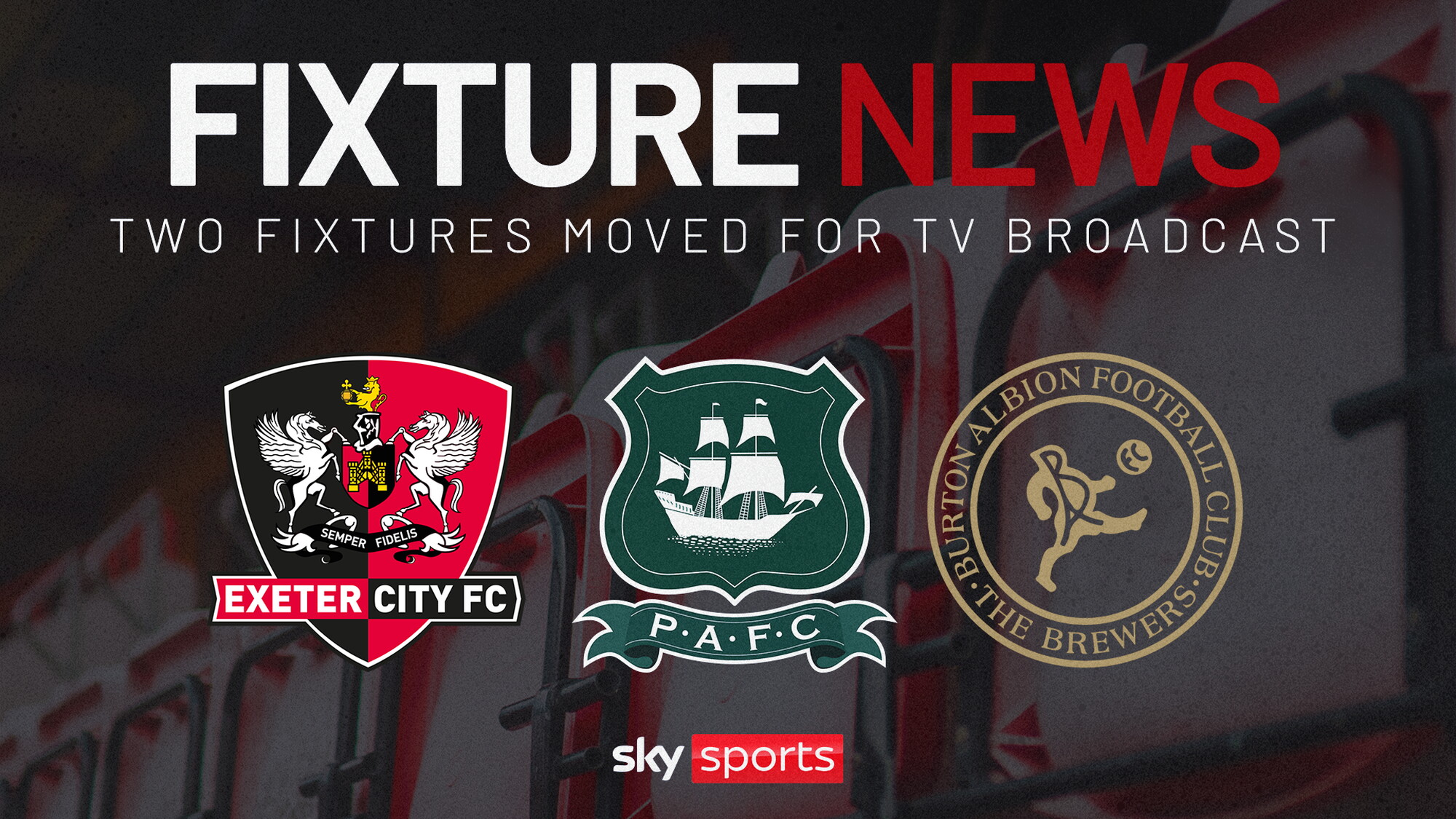 Fixture alterations for Argyle and Burton clashes | Exeter City F.C.