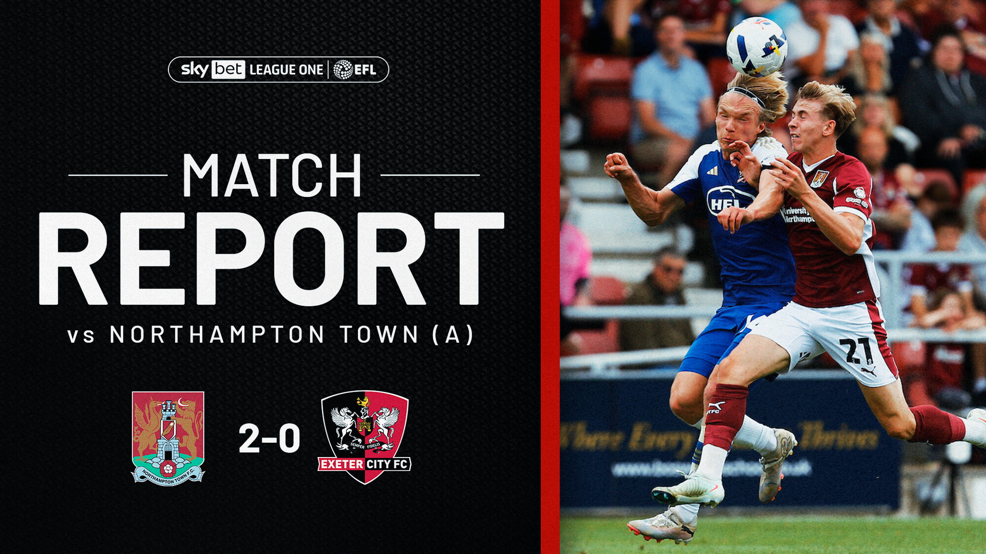 Match Report: Northampton Town 2 Exeter City 0 | Exeter City F.C.