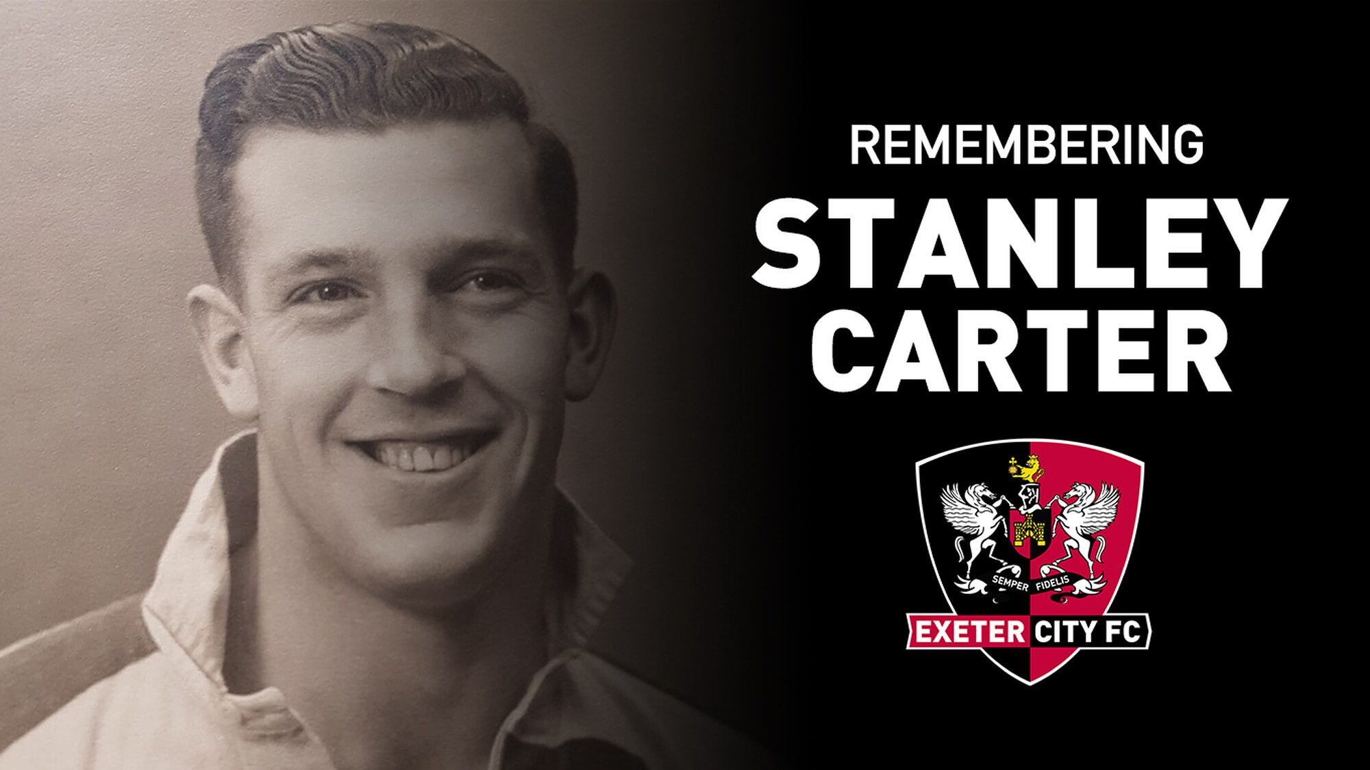 📝 Club saddened by the news of Stanley Carter's passing | Exeter City F.C.