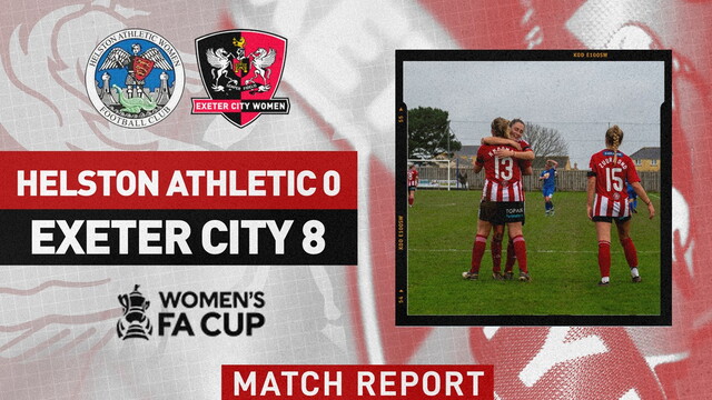 📝 Women's Match Report: Helston Athletic 0 City 8 | Exeter City F.C.