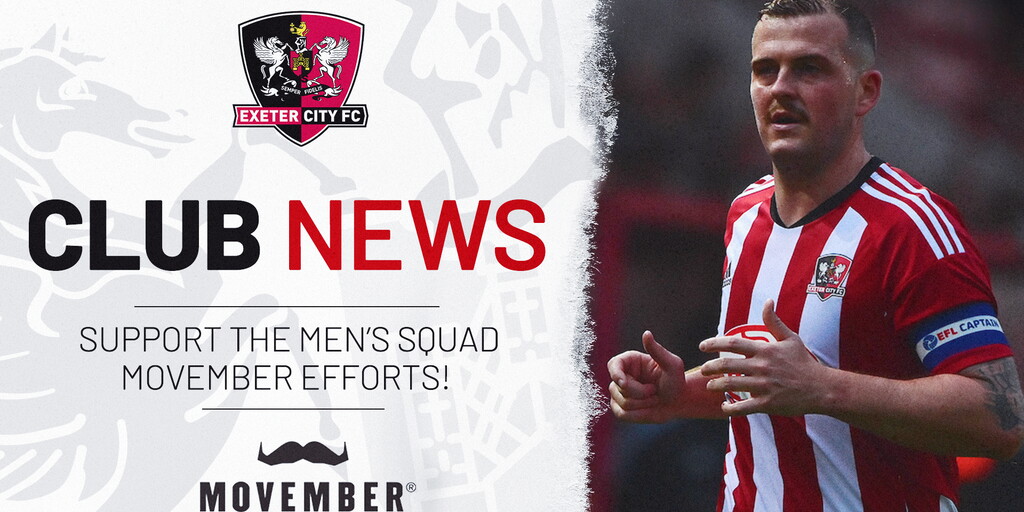 Support the squad's Movember efforts! | Exeter City F.C.