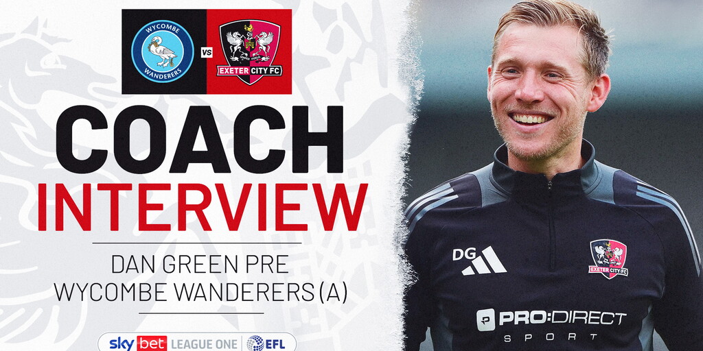 Dan Green previews Wycombe clash | Exeter City F.C.
