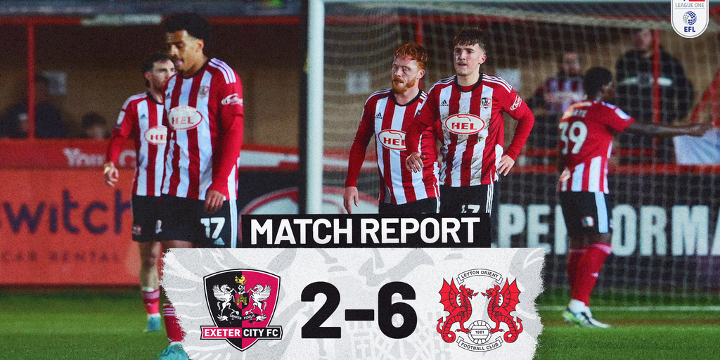 Match Report: Exeter City 2 Leyton Orient 6 | Exeter City F.C.