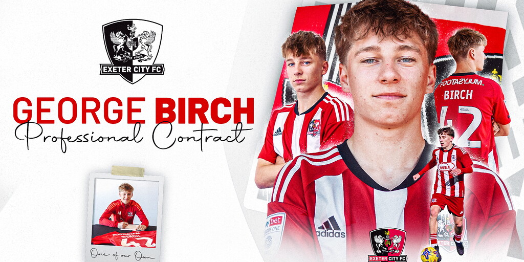 George Birch signs professional contract | Exeweb - supporting Exeter ...