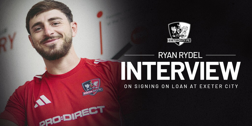 Ryan Rydel on becoming a Grecian | Exeter City F.C.
