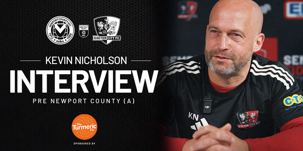 Kevin Nicholson previews Vertu Trophy trip to Newport County (A ...