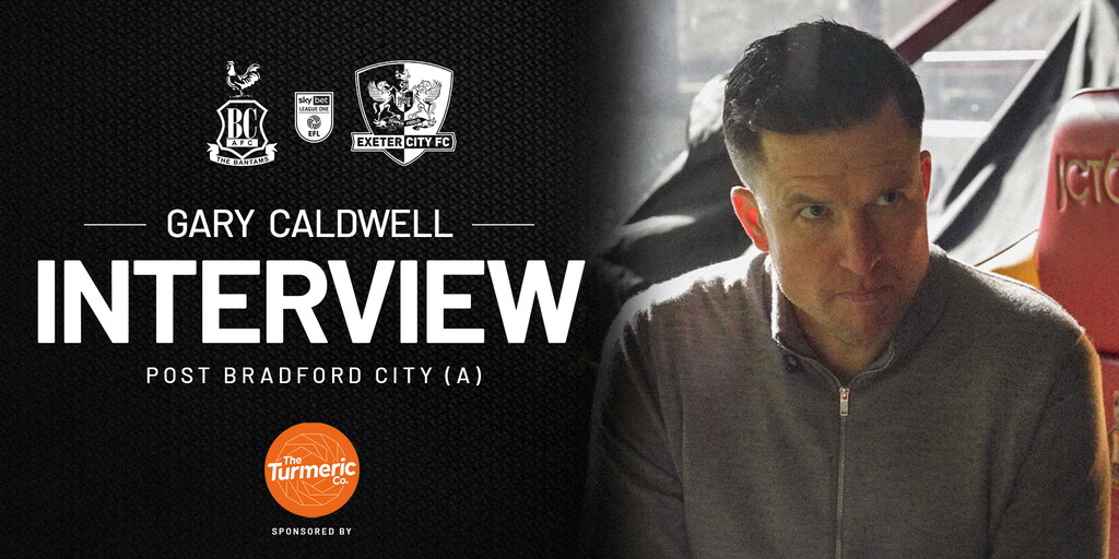 Gary Caldwell post Bradford City (A) | Exeter City F.C.